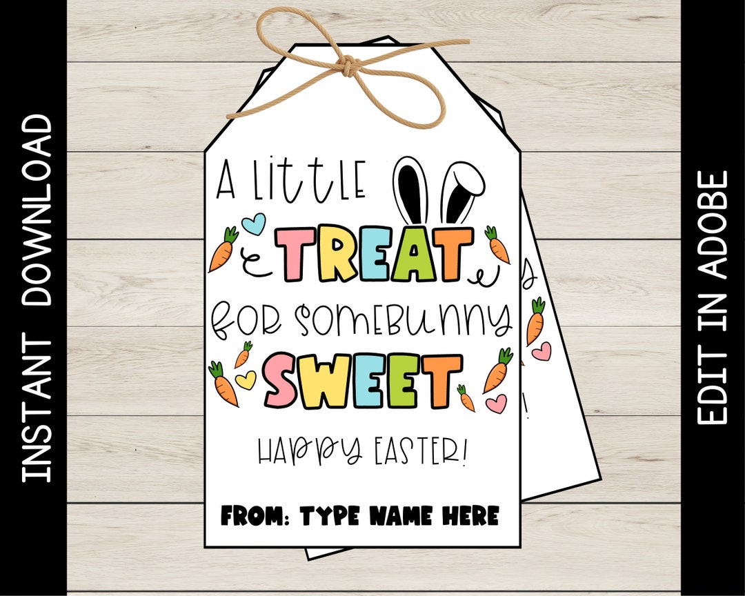 Printable Easter Bunny Treat Gift Tag, Treat for Somebunny Sweet ...