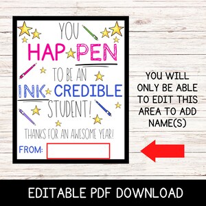 Printable End of the School Year Student Pen Gift Tag, Hap-pen to Be ...