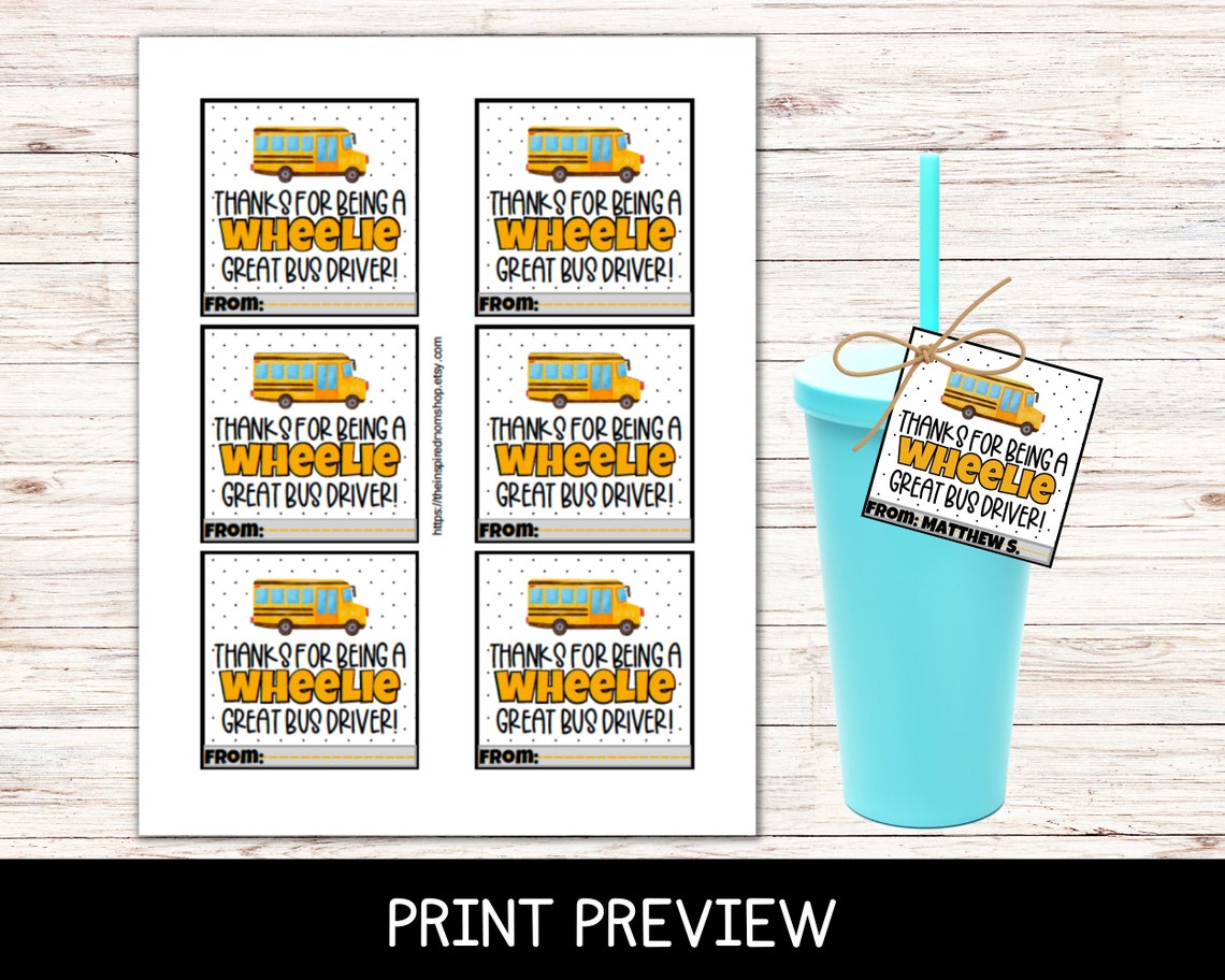 Printable Bus Driver Gift Tag, Bus Driver Appreciation, Wheelie Great ...