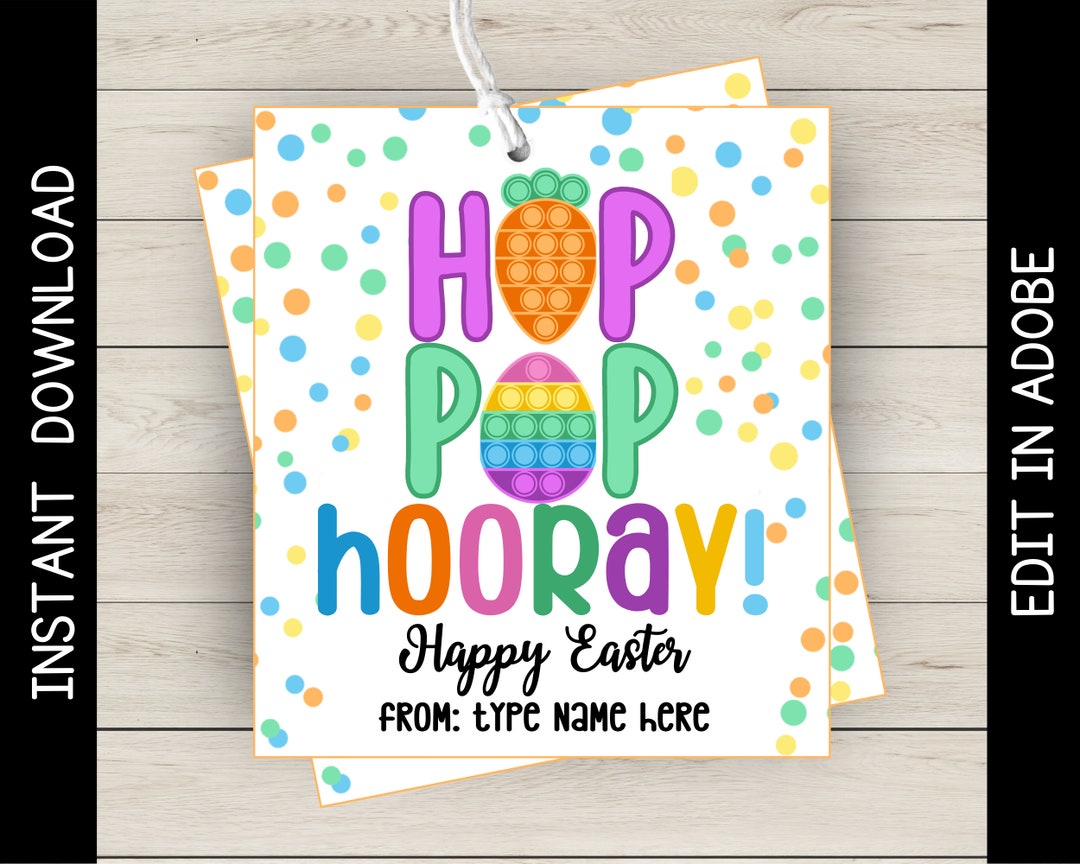 Printable Pop It Fidget Toy Easter Gift Tag, Hip Pop Hooray Editable ...