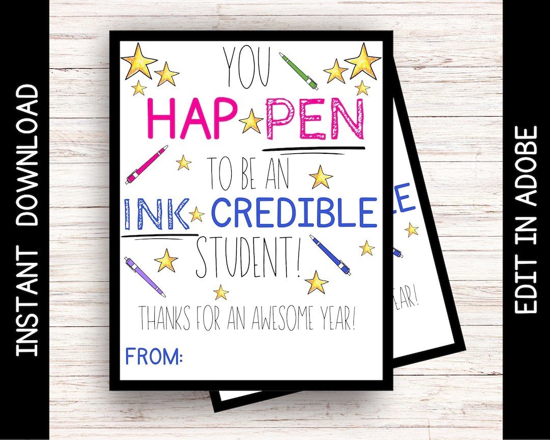 Printable End of the School Year Student Pen Gift Tag, Hap-pen to Be ...