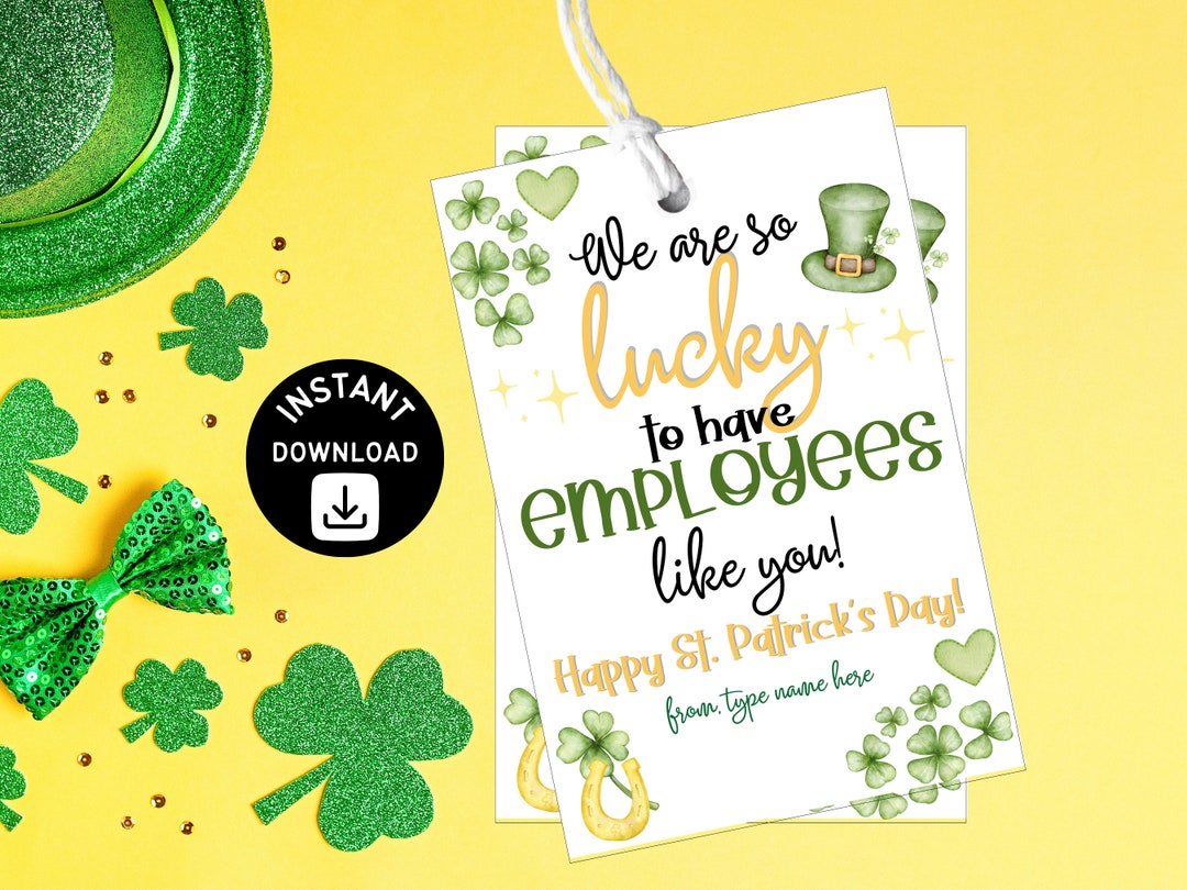 Printable St. Patrick's Day Tag for Employees, so Lucky to Have ...