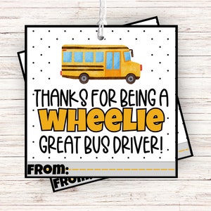 Printable Bus Driver Gift Tag, Bus Driver Appreciation, Wheelie Great ...