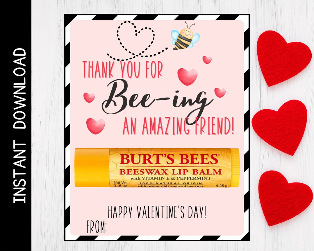 Printable Valentine's Day Chapstick Card, Thank You for Bee-ing an ...