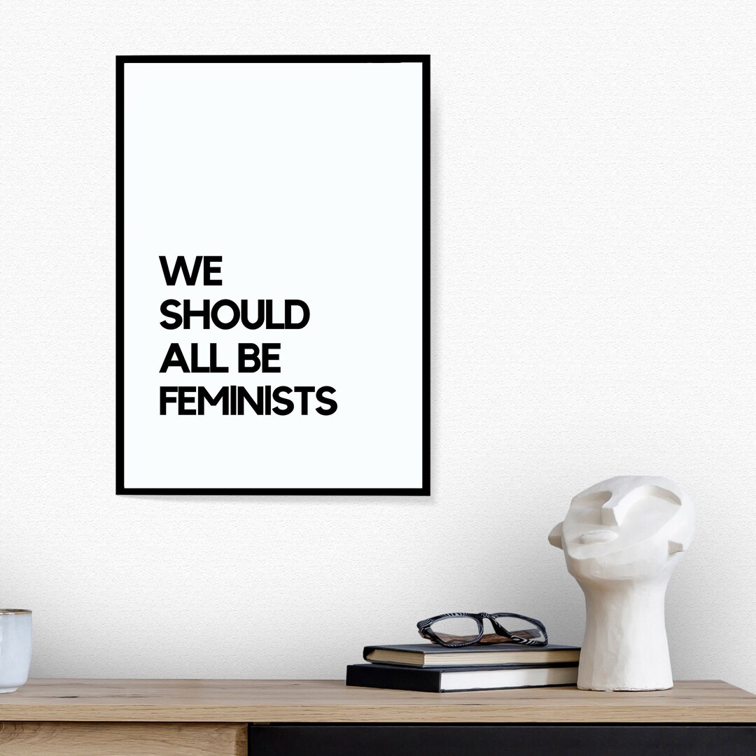 We Should ALL Be Feminists Poster, Office Decor, Girls Bedroom Print ...