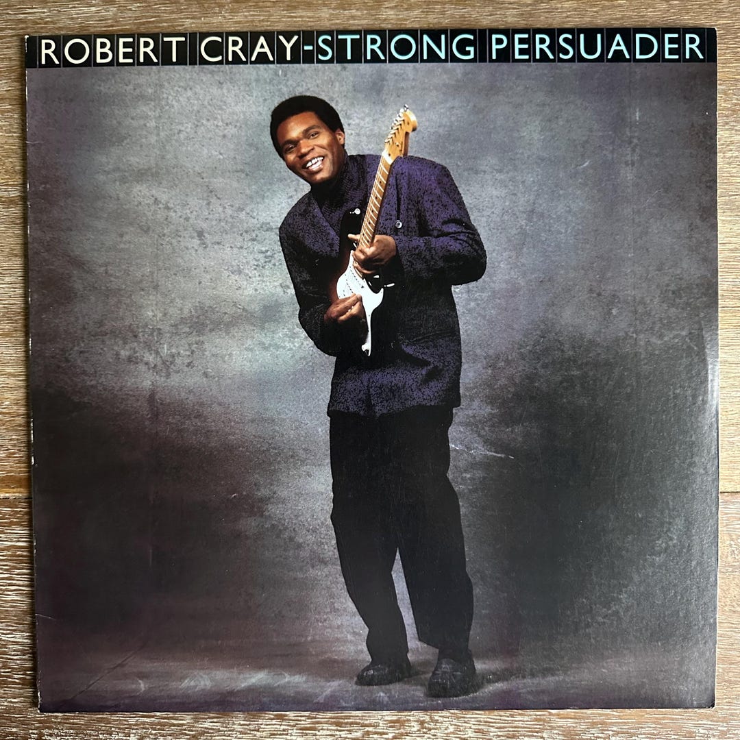 The Robert Cray Band / Strong Persuader. Vintage 1986 Blues Vinyl LP ...