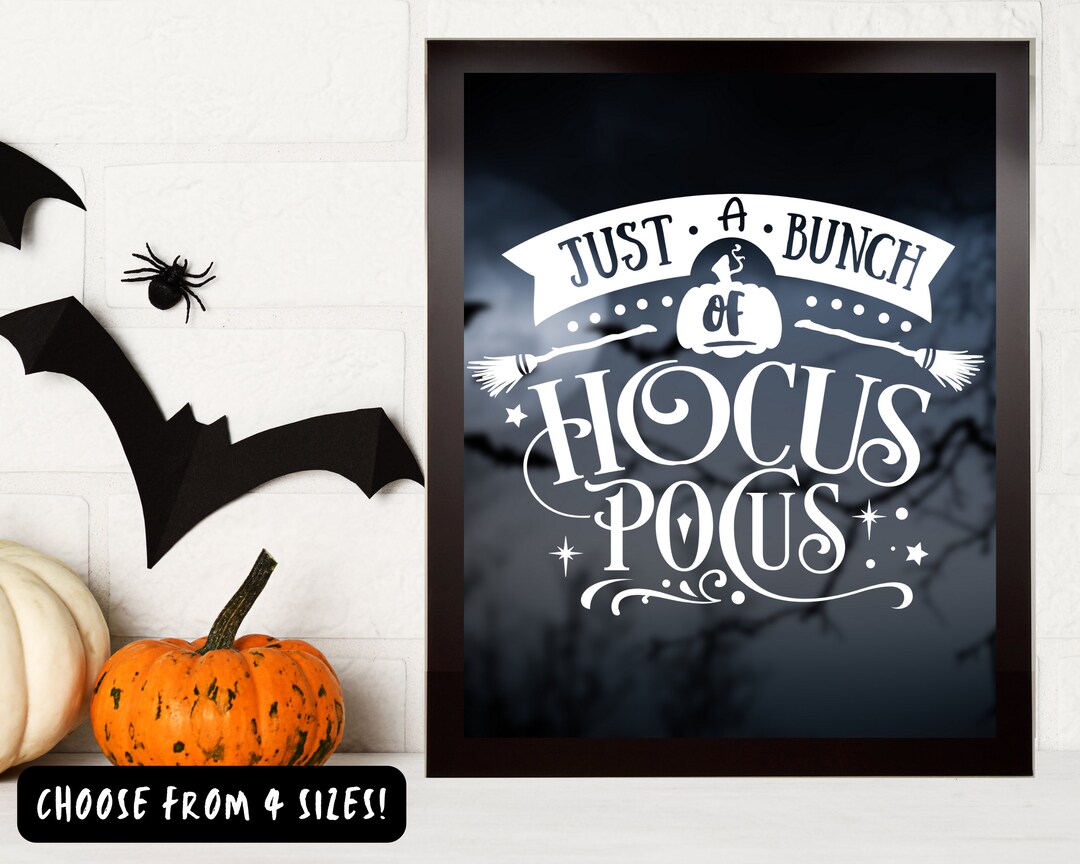 Just a Bunch of Hocus Pocus Print Hocus Pocus Decor, Hocus Pocus Wall ...