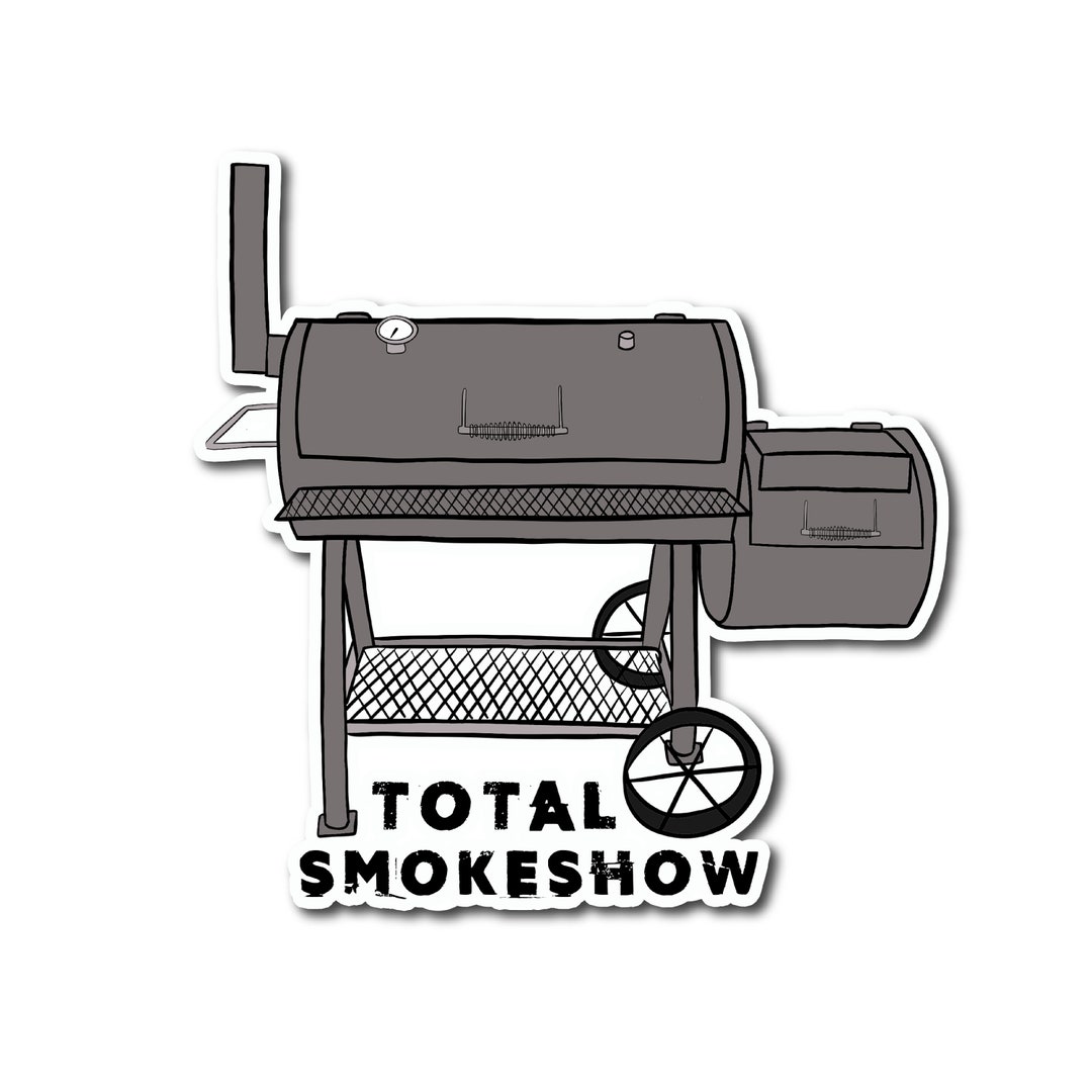Total Smokeshow Vinyl Sticker Smoker Custom Sticker Decal Offset Smoker ...