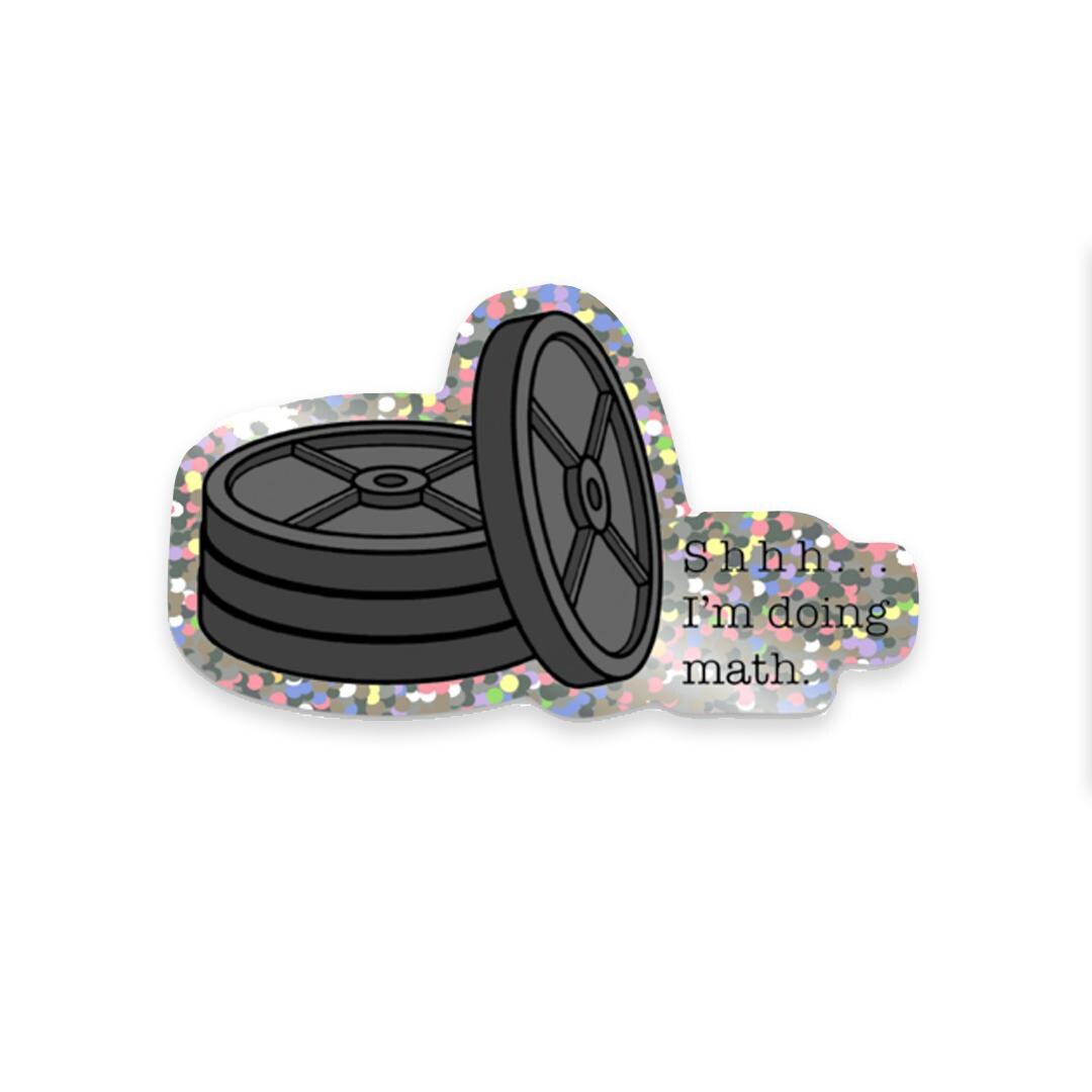 Shhh... I'm Doing Math Glitter Sticker | Gym Sticker | Lifting Sticker ...