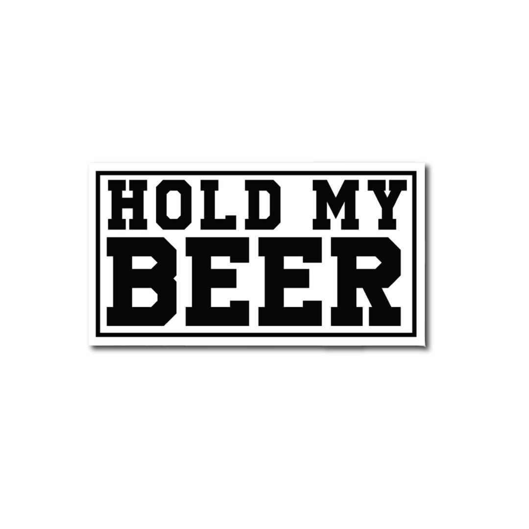 Hold My Beer Sticker | Beer Sticker - Etsy