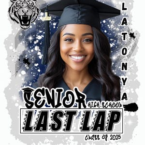 15 Editable Last Lap Themed Graduation Shirt Templates and Pdf Bundle ...