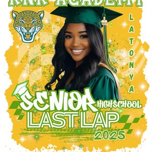 15 Editable Last Lap Themed Graduation Shirt Templates and Pdf Bundle ...