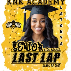 15 Editable Last Lap Themed Graduation Shirt Templates and Pdf Bundle ...