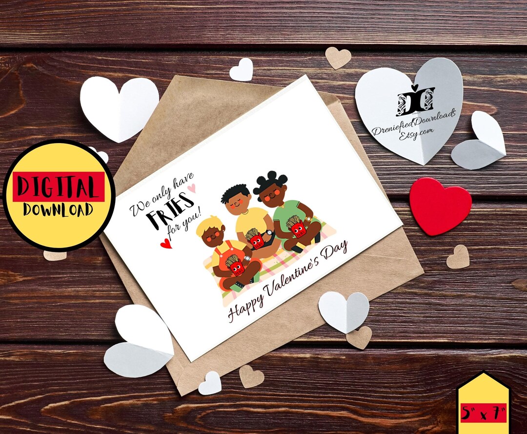 Printable Valentine I Only Have Fries for You Black Kid 7"x5" Greeting ...