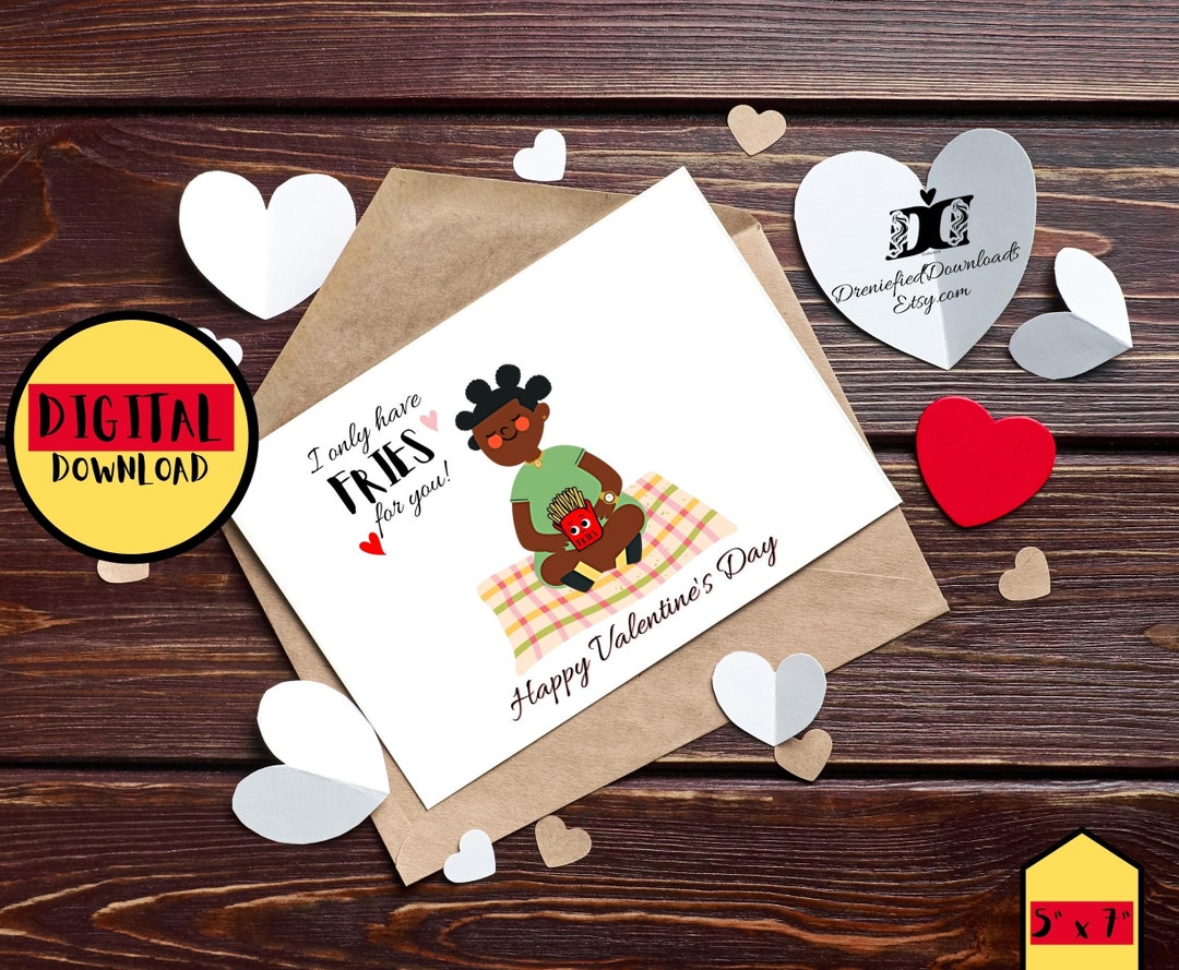 Printable Valentine I Only Have Fries for You Black Kid 7"x5" Greeting ...