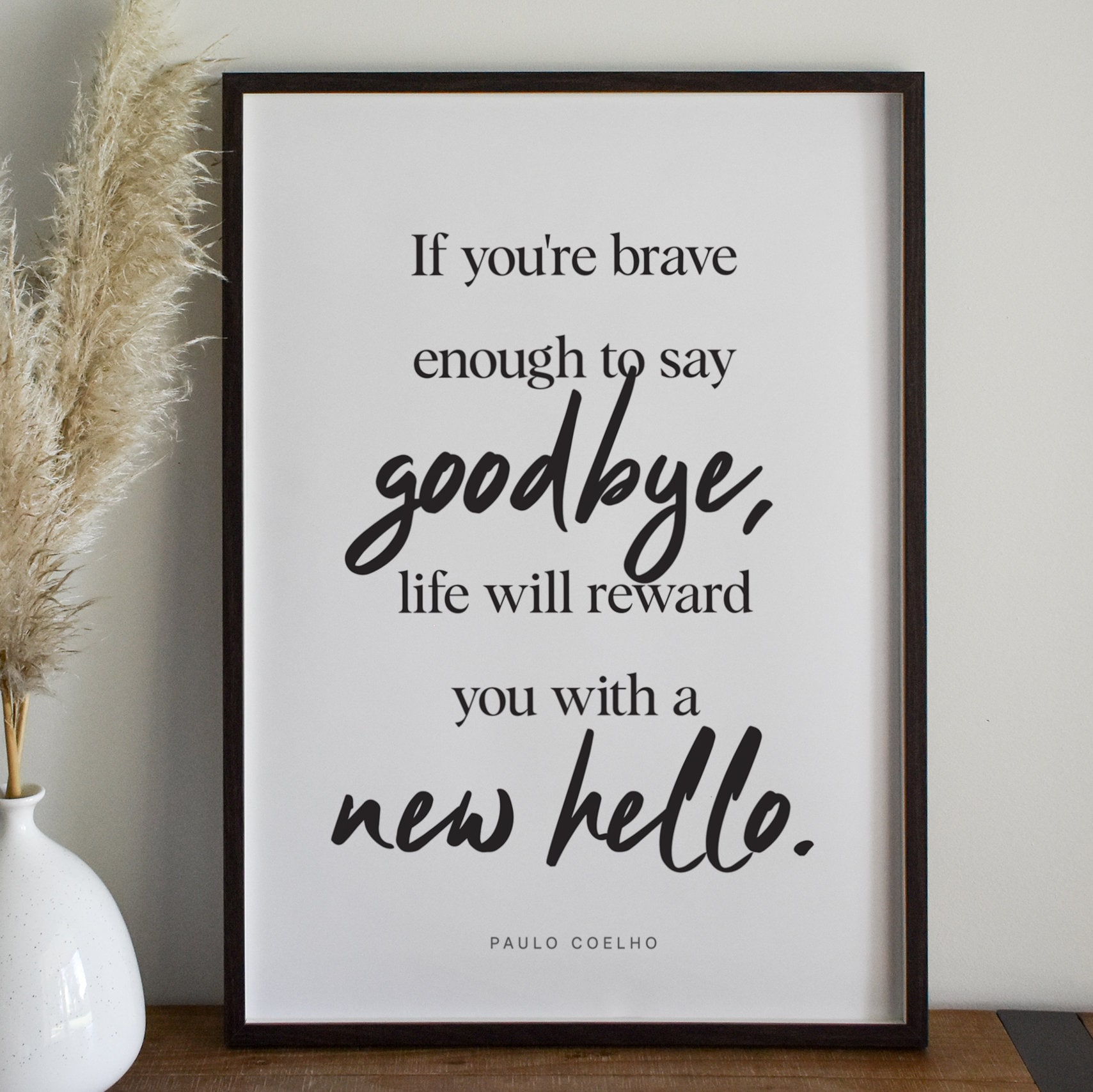Paulo Coelho Goodbye New Hello Print, Home Décor, Quote Print, Poster ...