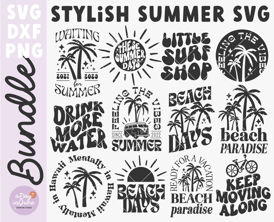 Stylish Summer SVG Bundle Also PNG and DXF. Summer Svg, Boho Summer Svg ...