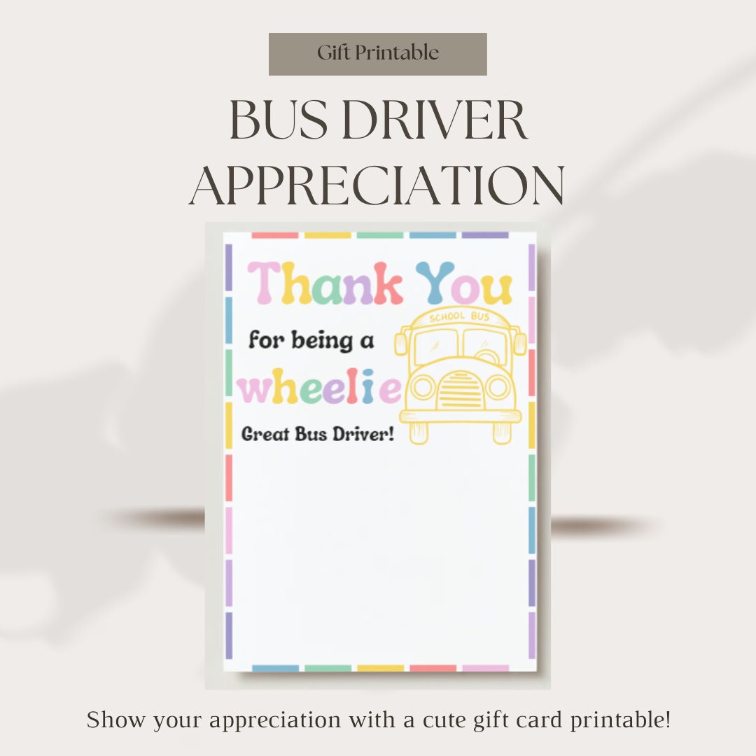 Bus Driver wheelie Great, Thank You, Appreciation Gift Card Printable ...