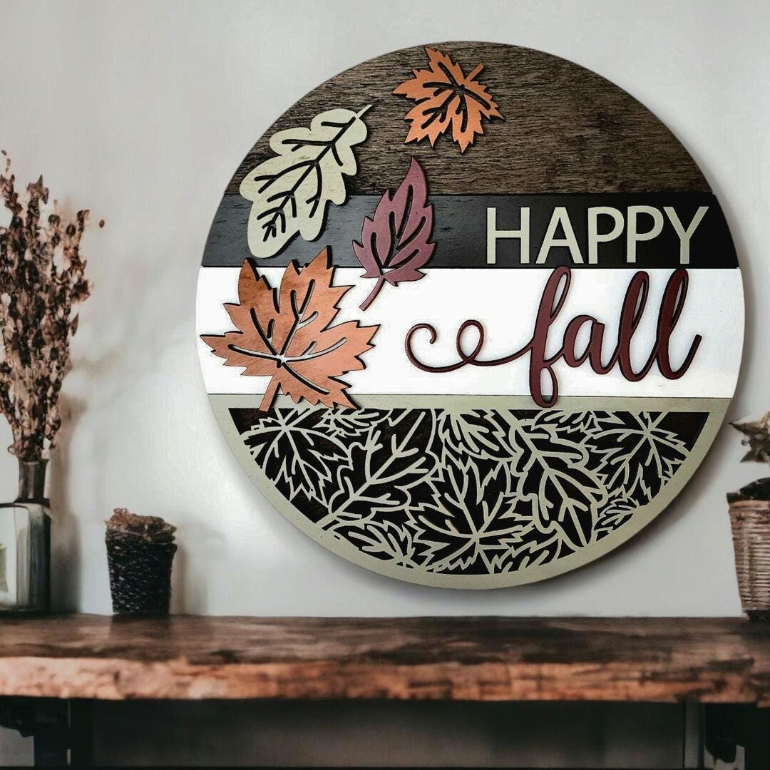 Happy Fall, Autumn Leaves, Wood Fall Round, Modern Farmhouse, Fall Sign ...