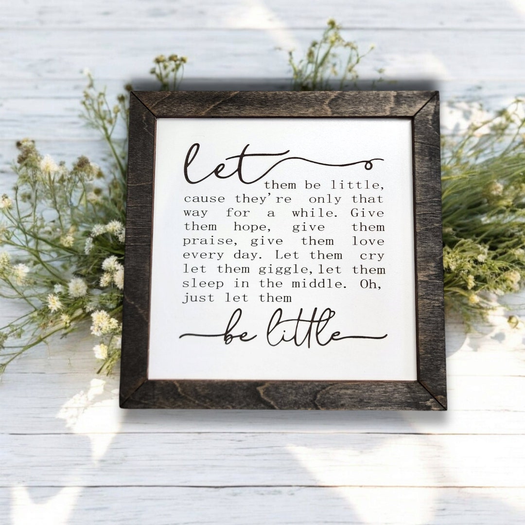 Let Them Be Little Sign, Square, Engraved, Wood Poem Sign, Meaningful ...