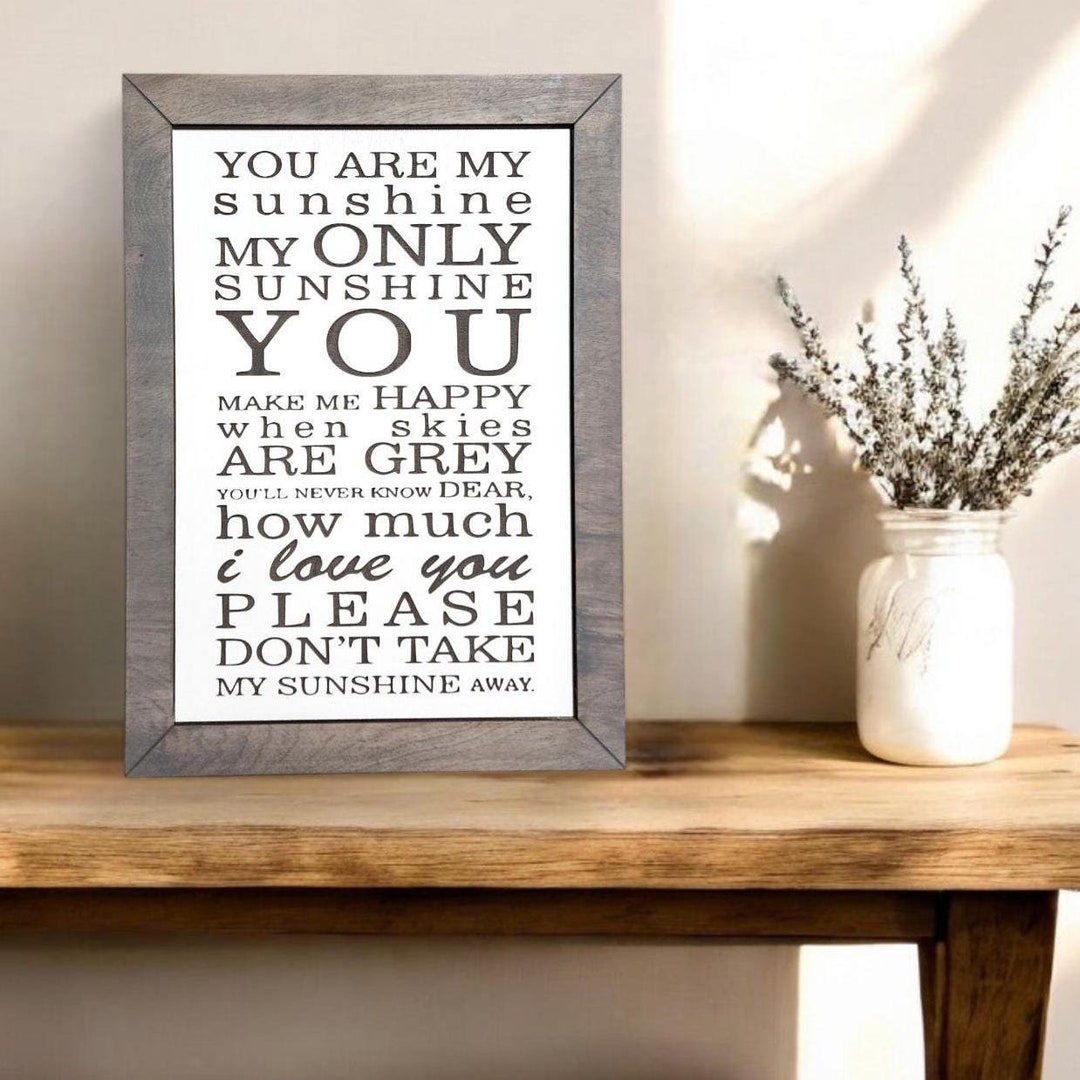 You Are My Sunshine Sign, Engraved Song Lyric Sign, Meaningful Sign ...