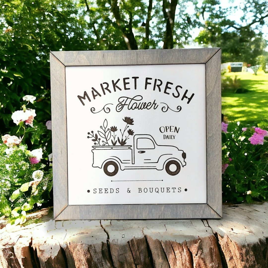 Market Fresh Flower Sign, Vintage Truck With Flowers, Spring Themed ...