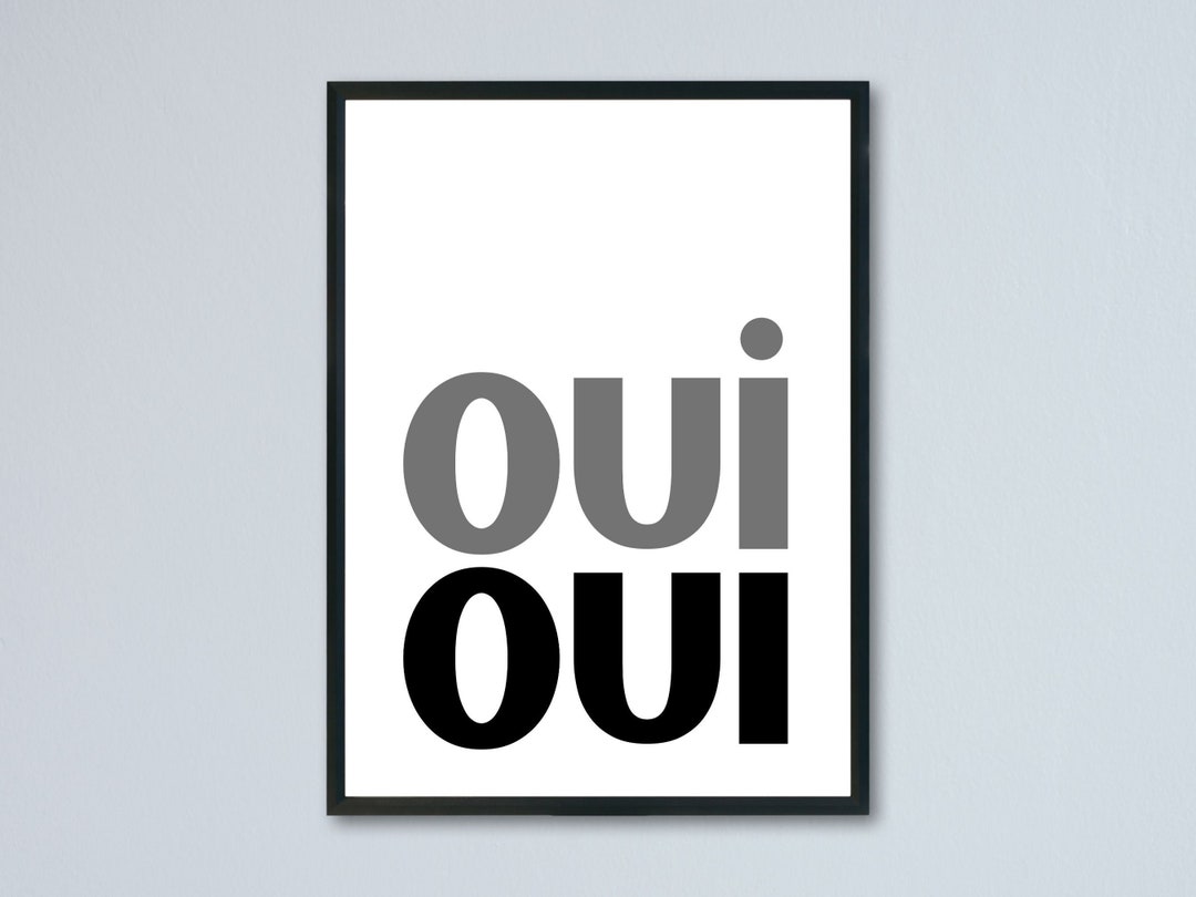 Oui Oui Art Print, French OUI OUI Poster, Living Room Art Prints ...