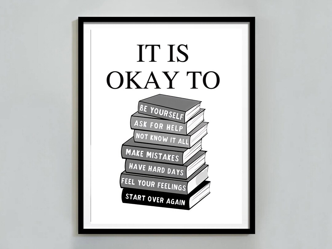 It's Okay to Not Be Okay Poster, Motivational Kids Art, Be Yourself ...