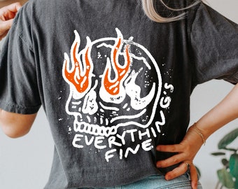 Everything is Fine Skeleton Oversized Vintage T-shirt, Comfort Colors ...