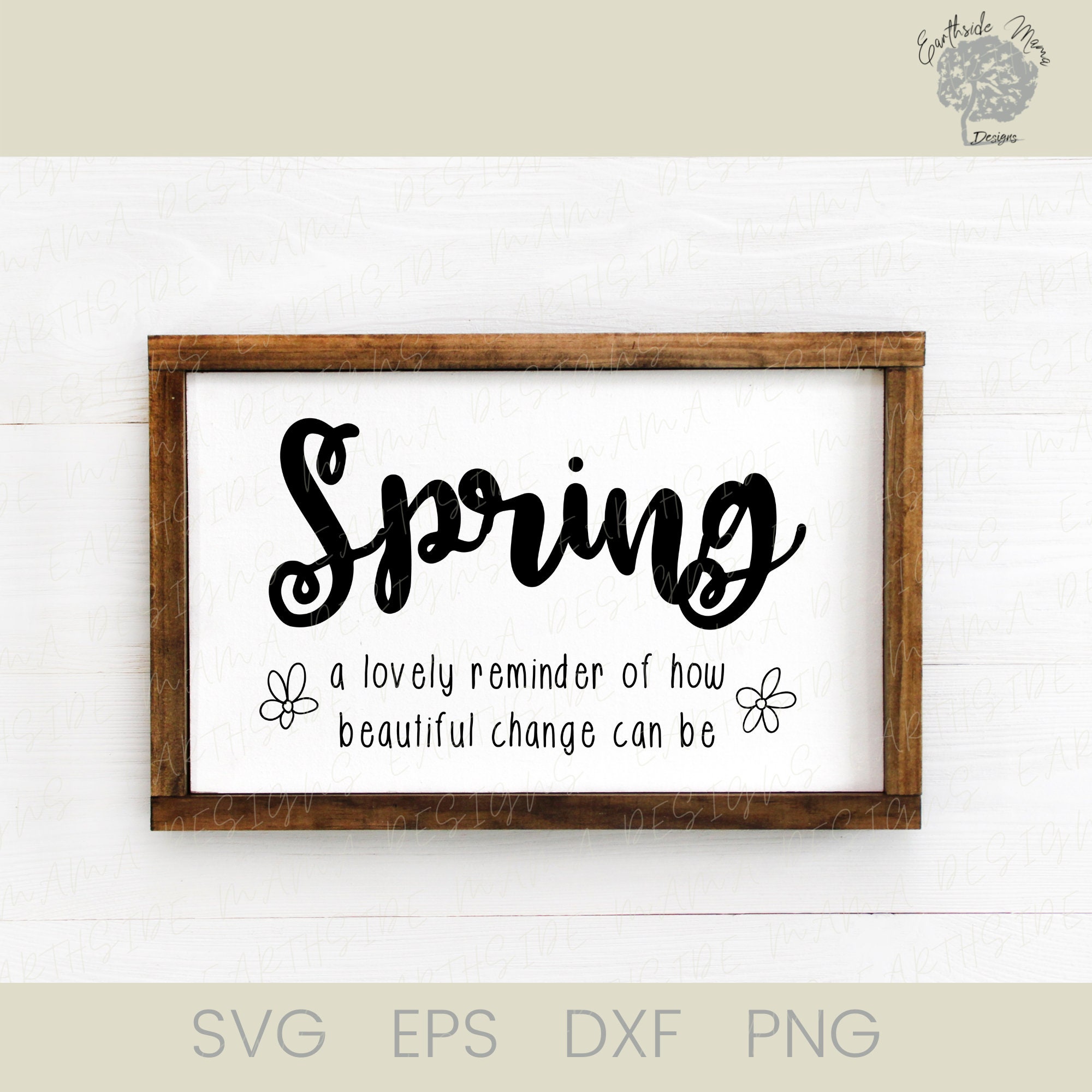 Spring Beautiful Change SVG - Spring Lovely Reminder Cut File - Spring ...