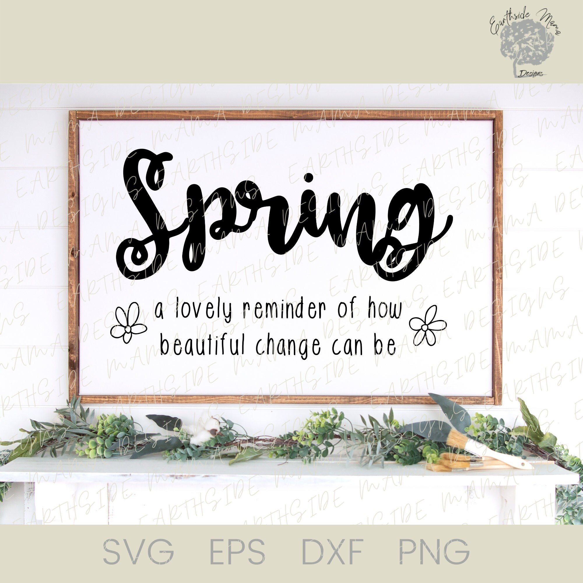 Spring Beautiful Change SVG - Spring Lovely Reminder Cut File - Spring ...
