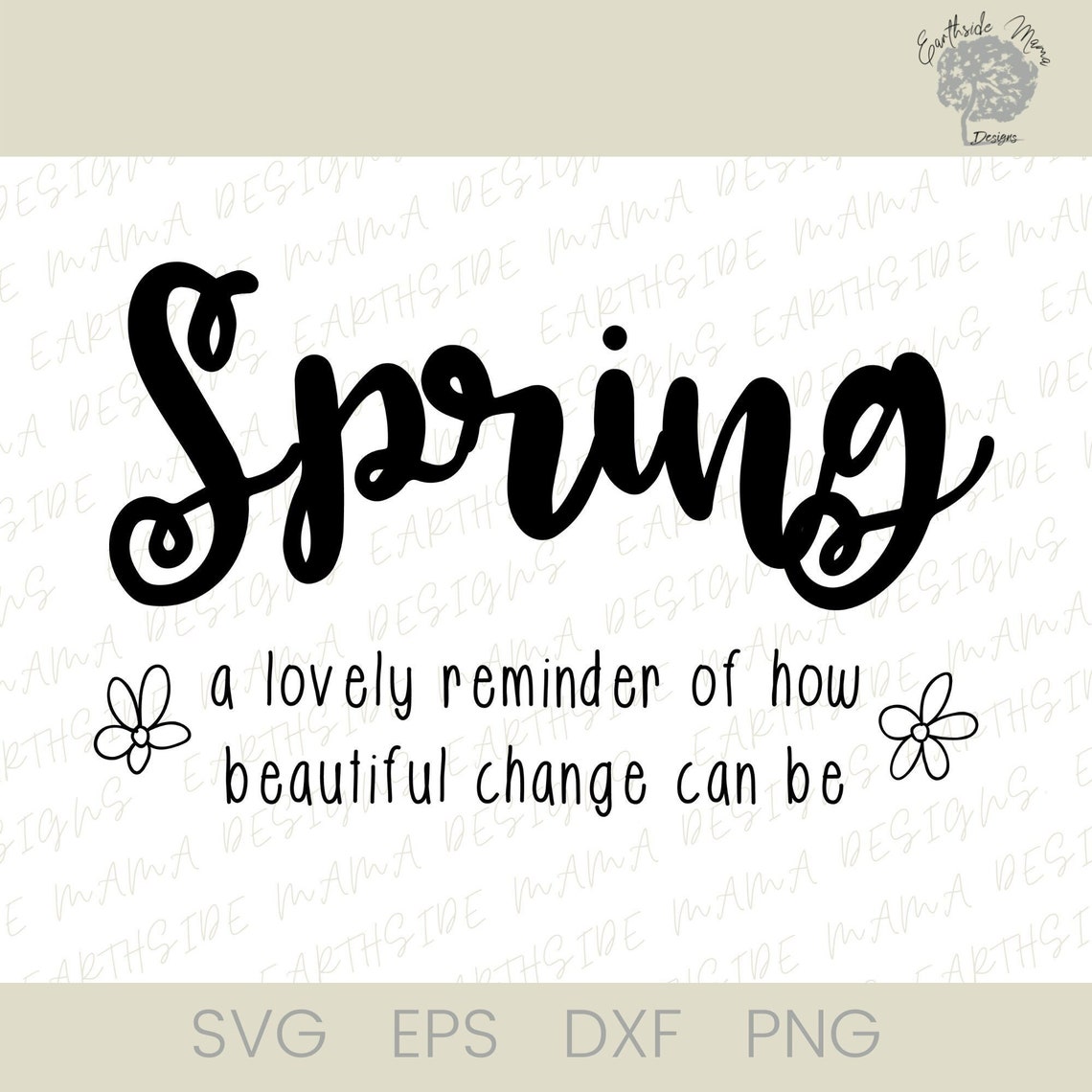 Spring Beautiful Change SVG - Spring Lovely Reminder Cut File - Spring ...