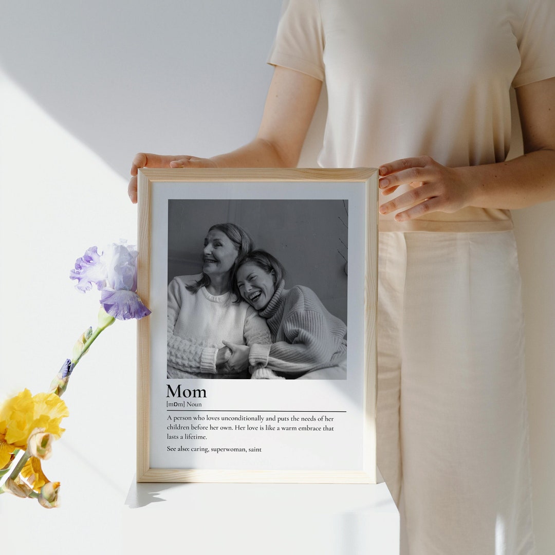 Mom Custom Definition Print- Mother's Day Photo Gift, Unique Birthday ...