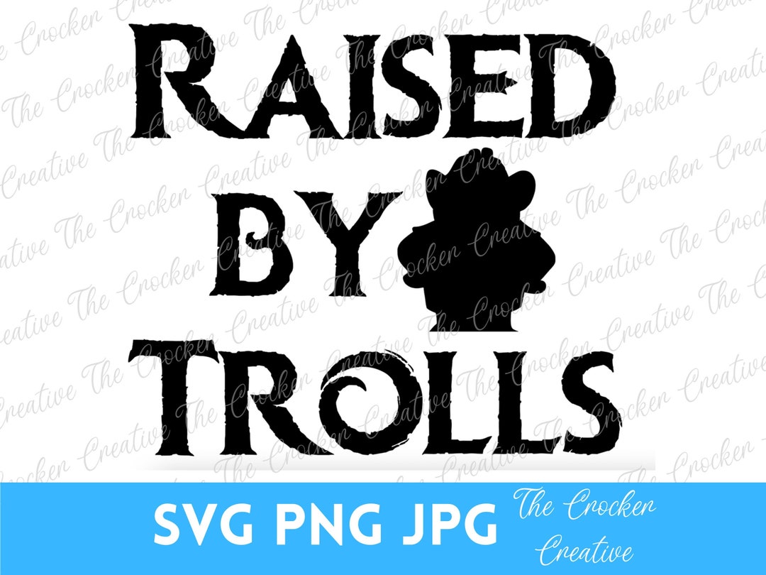 Frozen Raised by Trolls Cut File | Wandering Oaken's SVG | Magical SVG ...