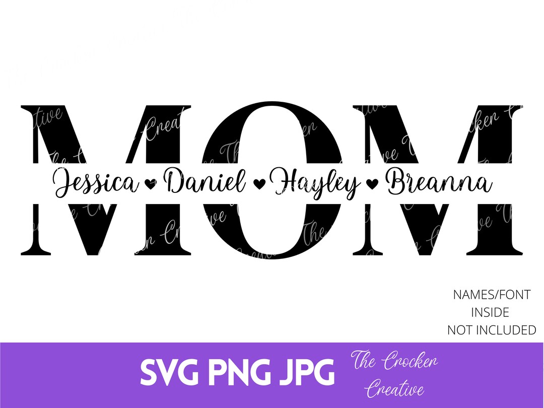 Split Mom SVG, Mother's Day SVG, Mom PNG, Mom With Kids Names Svg ...
