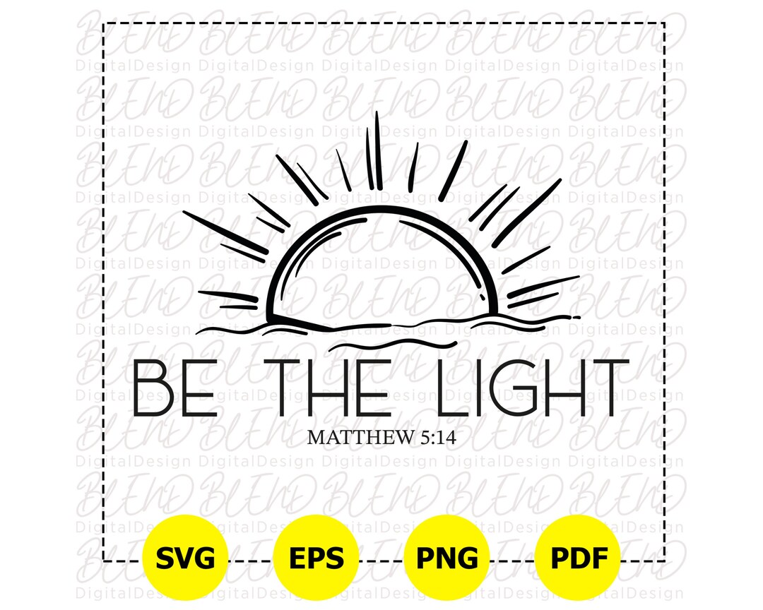 Be the Light Svg, Amazing Grace Svg, Believe Svg, Self Love Svg ...