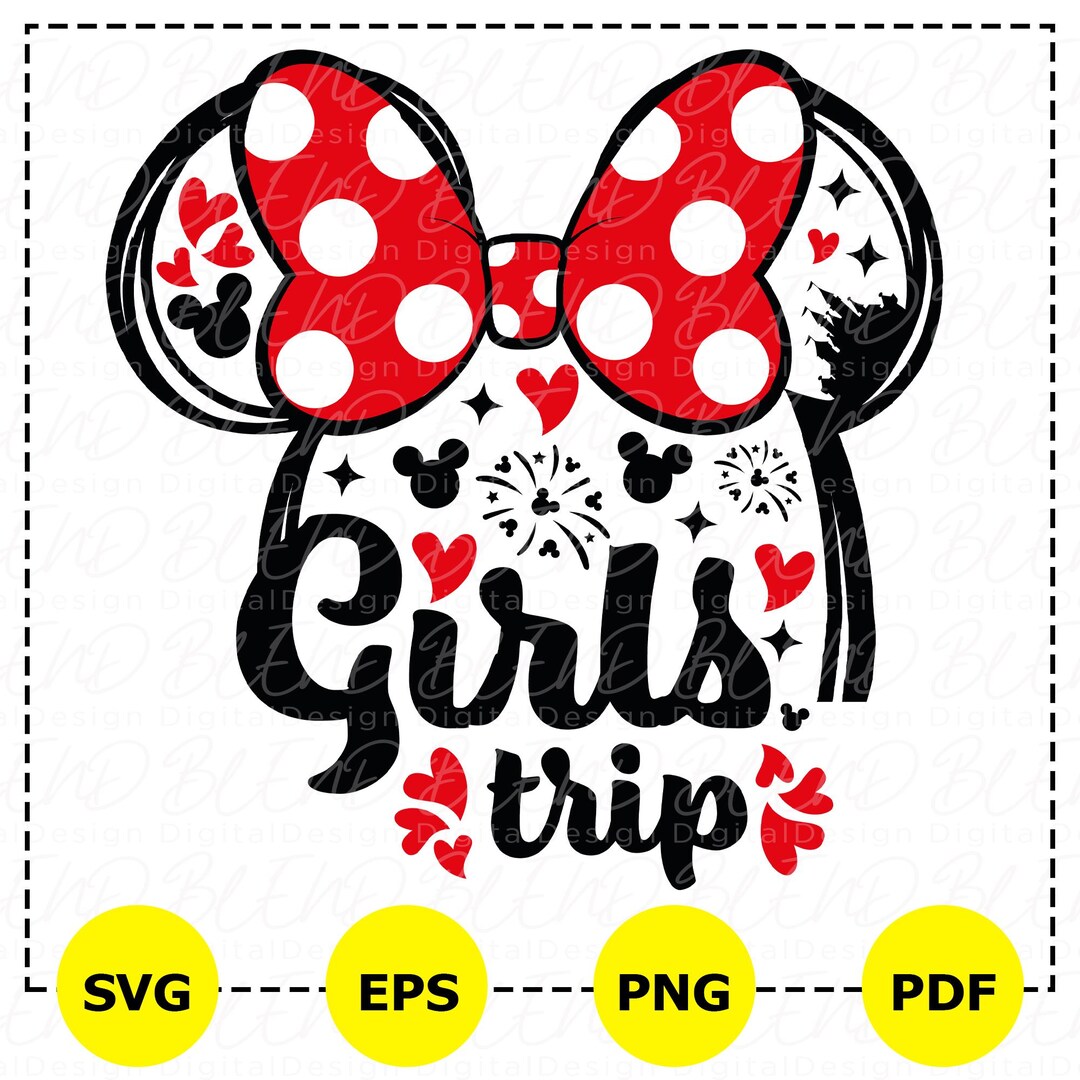Disney Girls Trip Svg, Minnie Disney Trip Png, Disneyland Vacation ...