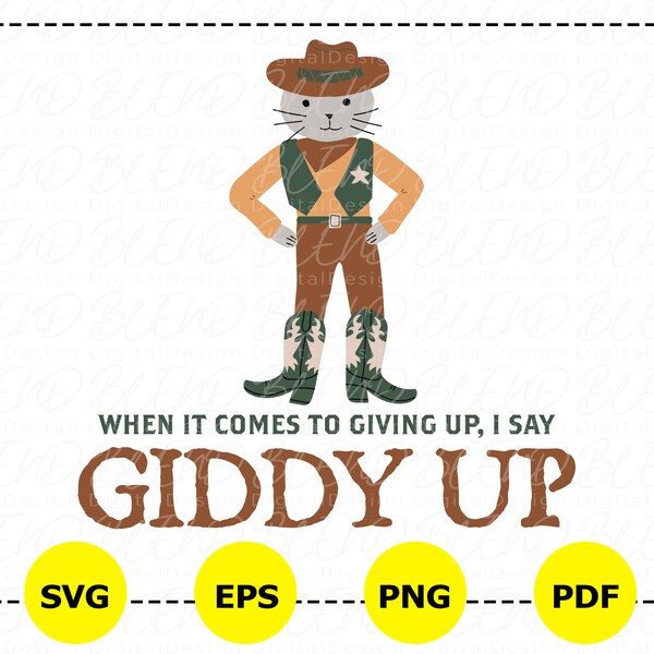 I Say Giddy up Svg - Etsy