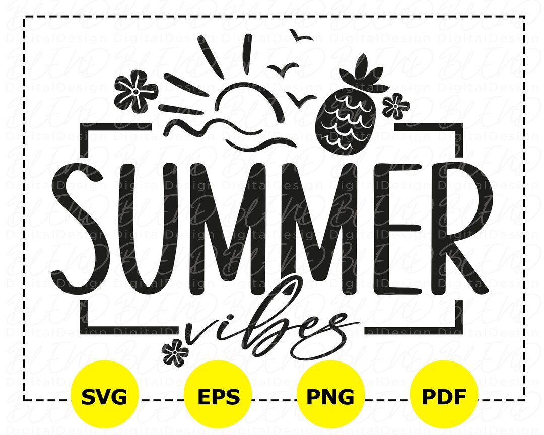 Summer Vibes, Summer SVG, Summer Life Svg, Beach Vibes Svg, Vacation ...