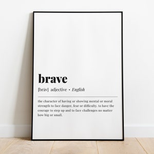 Brave Definition Printable Wall Art Brave Meaning Bravery Poster ...