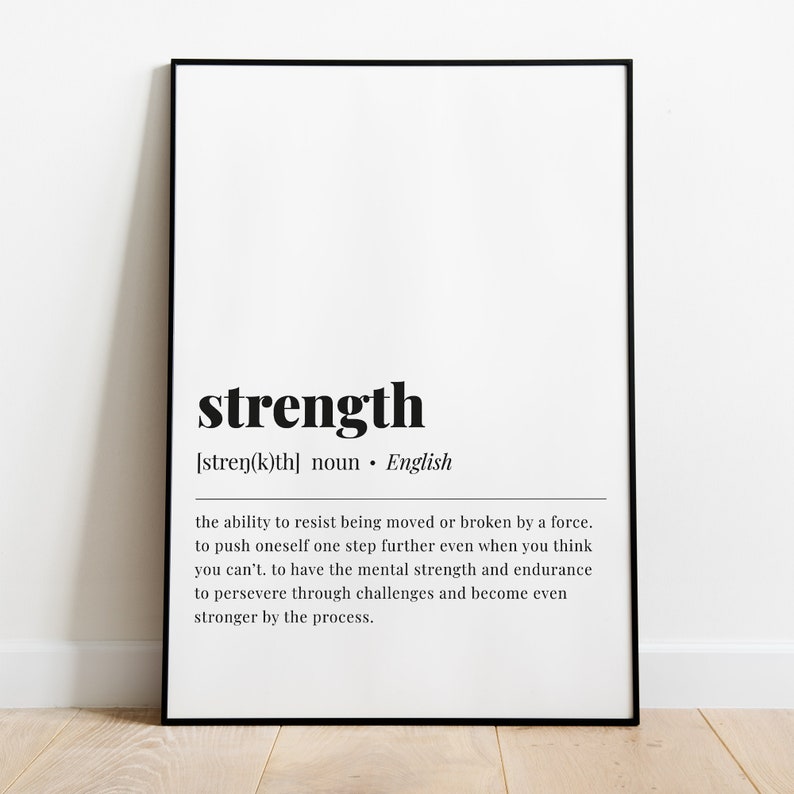 Strength Definition Print Motivational Wall Art Strength Gift - Etsy