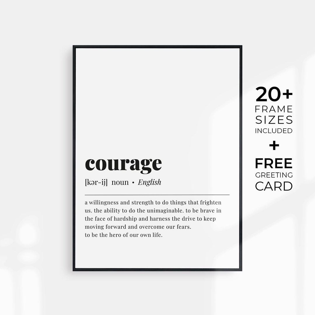 Courage Definition Printable Courage Quote Wall Art Motivational Prints ...