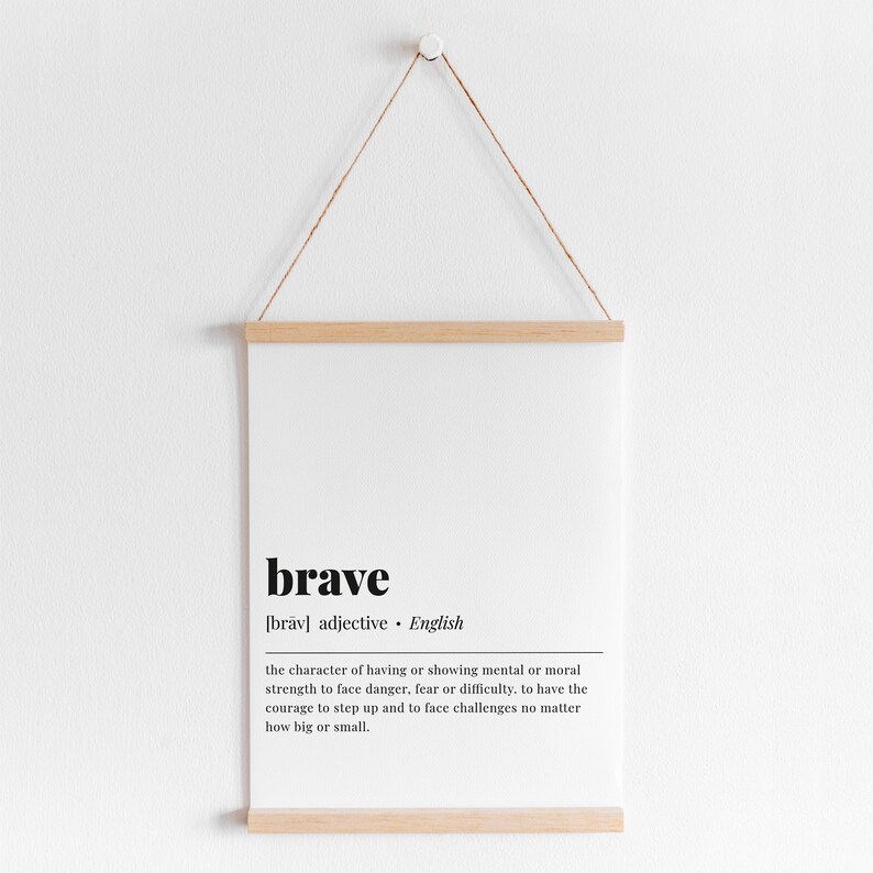 Brave Definition Printable Wall Art Brave Meaning Bravery Poster ...