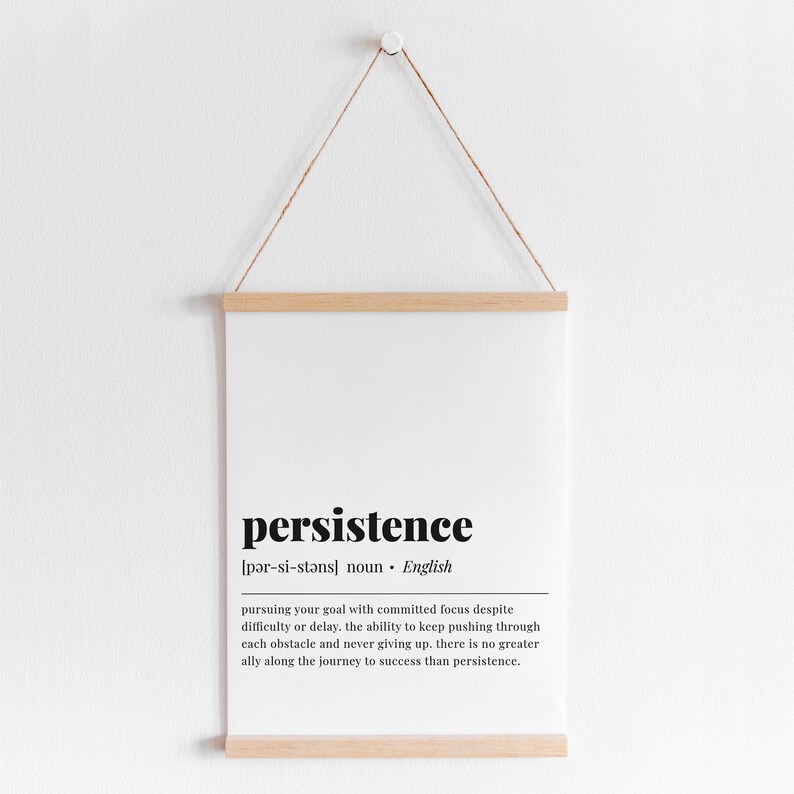 Persistence Definition Printable Wall Art Persistence Quote Digital ...