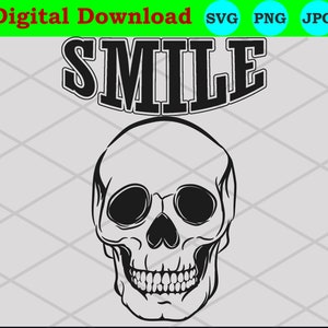 Smile With Skull Digital Download for T-shrits | Cut File | Svg, Jpeg ...