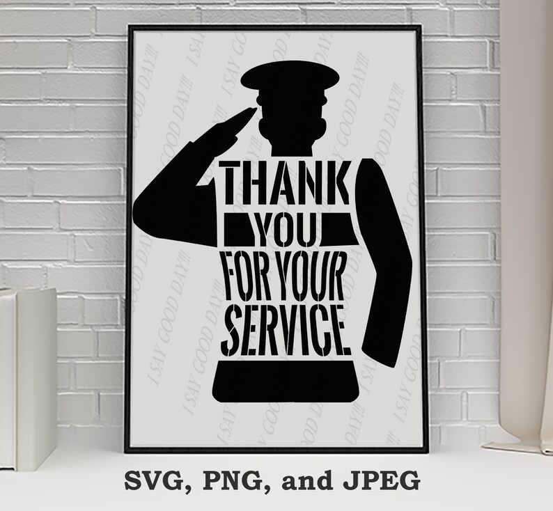 Thank You for Your Service / Soldier Salute / Svg, Png, Jpg Cut File ...