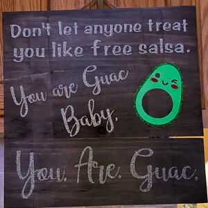 YOU Are GUAC BABY Sign Insert Only - Interchangeable Sign Insert ...
