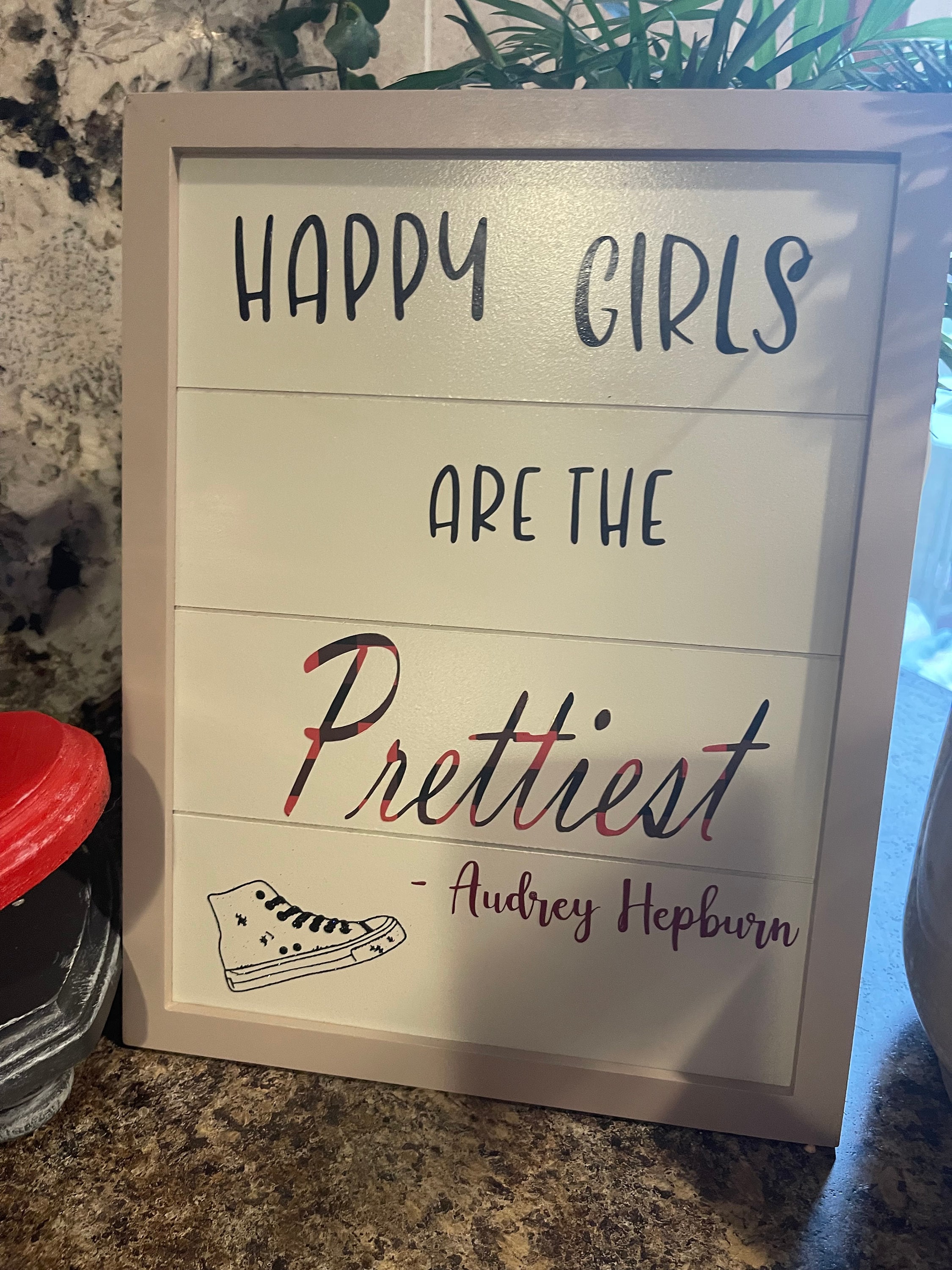 Happy Girls Are the Prettiest Sign Create Your Own Custom Quote Sign ...