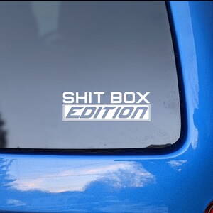 Shit Box Edition SVG - Png Eps Pdf Jpg - Cricut Silhouette Design ...