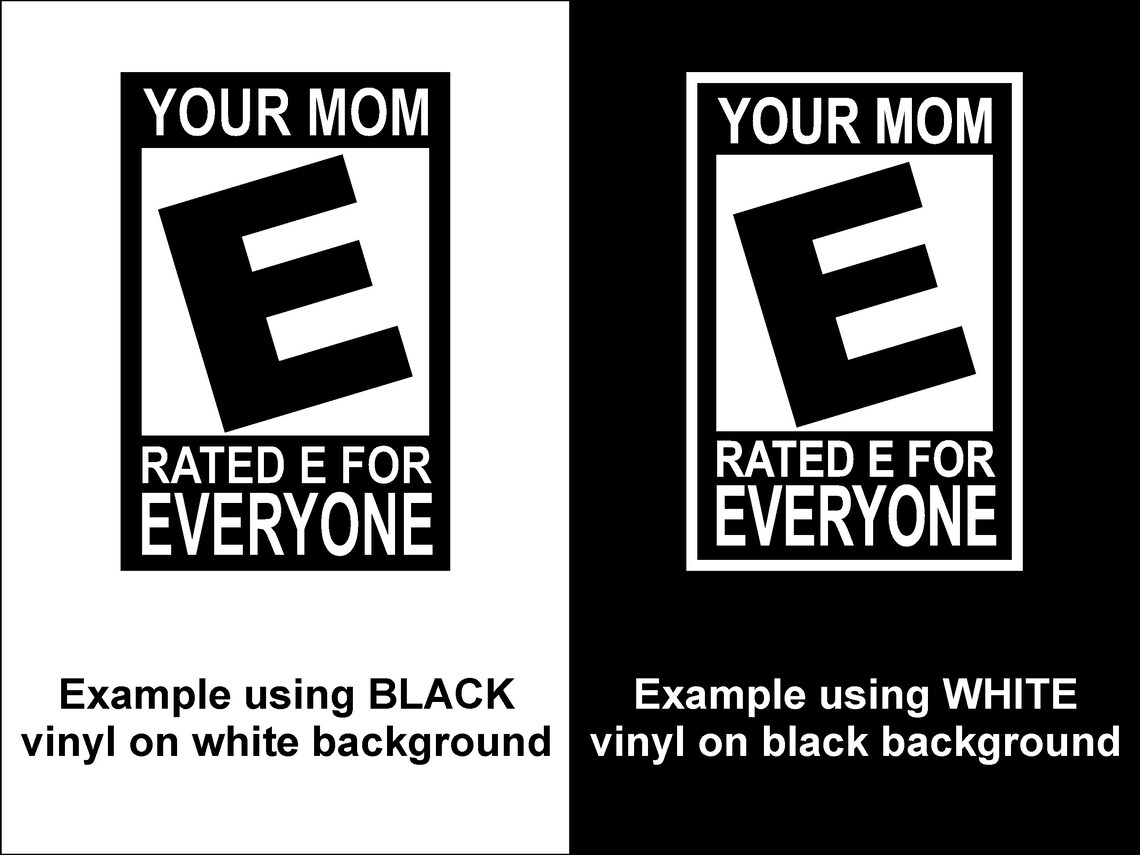 Your Mom Rated E for Everyone Svg Eps Png Pdf Jpg - Etsy